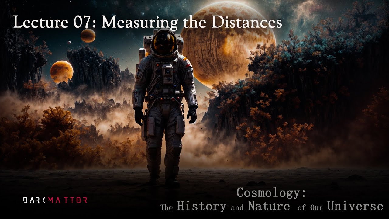 Measuring the Distances | Cosmology: The History and Nature of Our ...