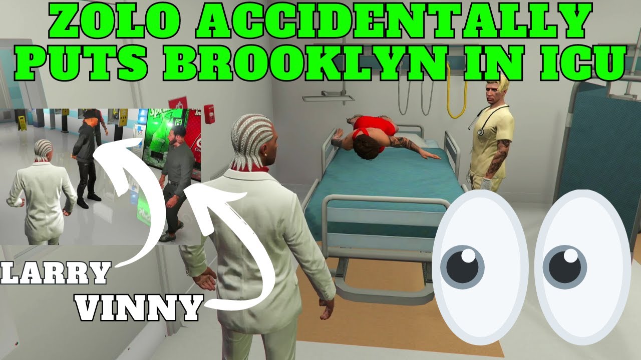 Zolo Accidentally Put Brooklyn in ICU & Finds Out Shes Larry's Baby ...