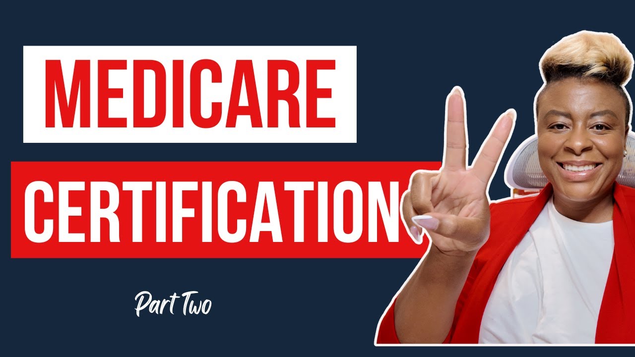 Get Certified Fast: Medicare Certification Explained - YouTube