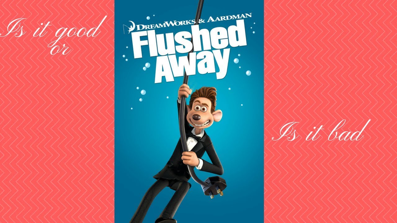 REVIEW ON FLUSHED AWAY - YouTube