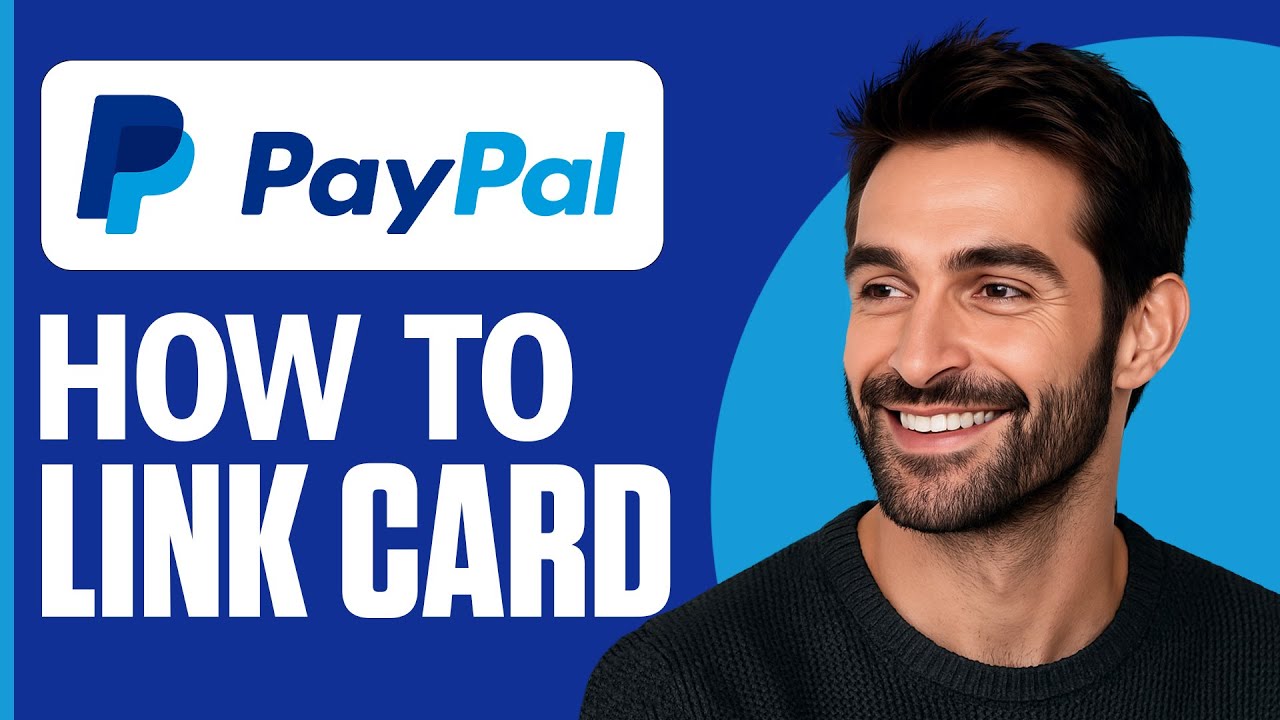 How to Link Your Bank Account or Credit Card to PayPal (2026) - YouTube