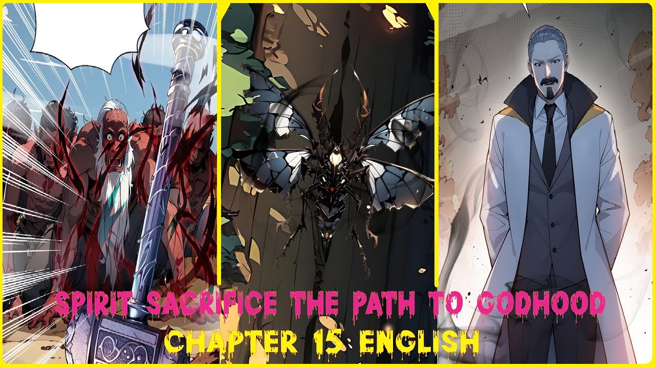 SPIRIT SACRIFICE: THE PATH TO GODHOOD CHAPTER 15 ENGLISH (A Leap in ...