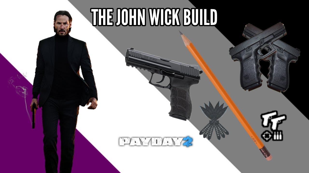 The John Wick Build - Payday 2 - YouTube