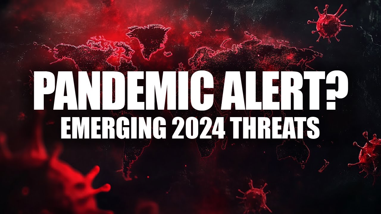 Rising Pandemic Threats: What’s Next After COVID-19 in 2024? - Prepper ...