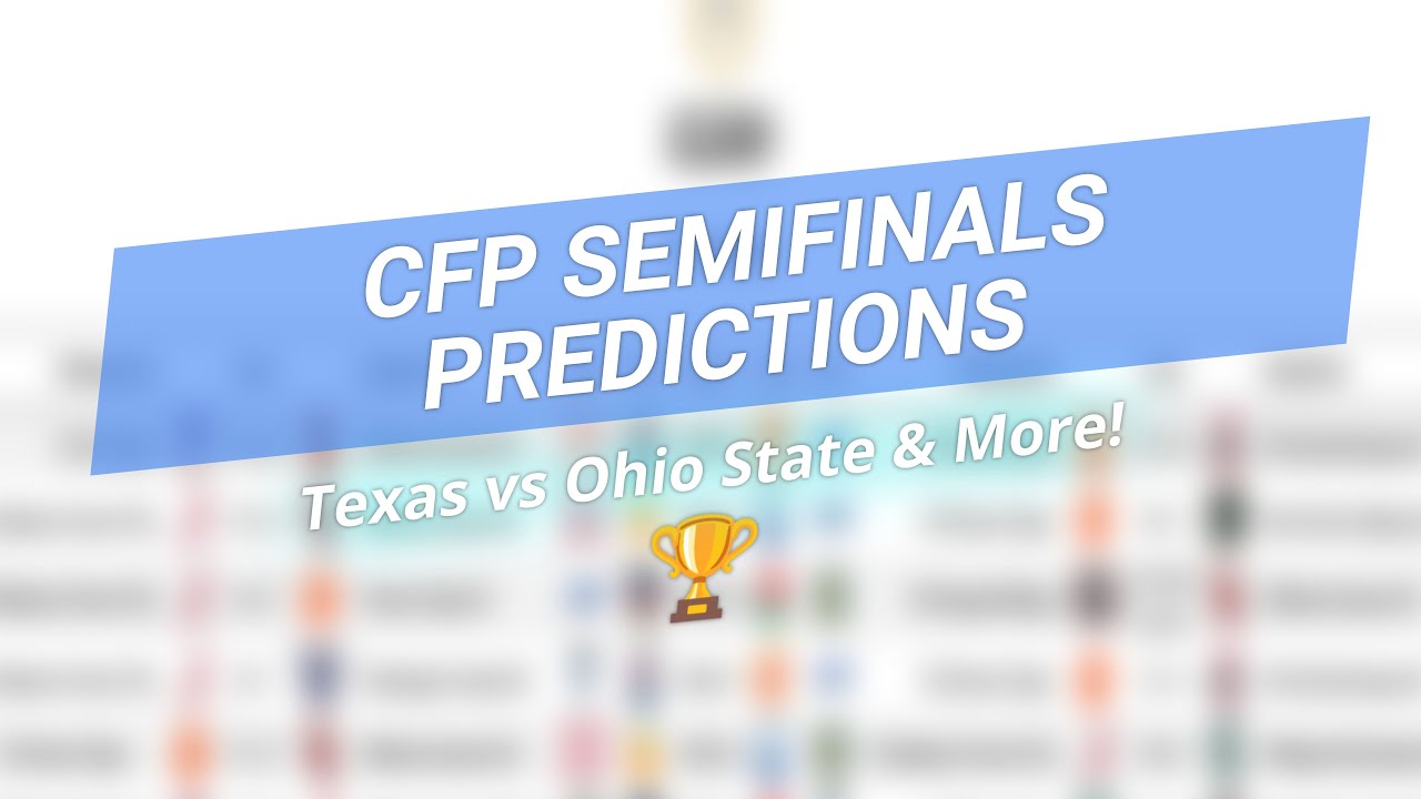 🤩 CFP Semifinals: Epic Matchups Await!🏈 - YouTube