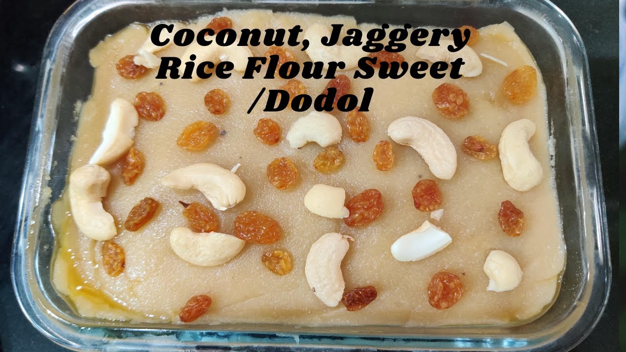 Jaggery, Rice Flour, Coconut Milk Sweet / 3 Ingredients Sweet/Healthy ...