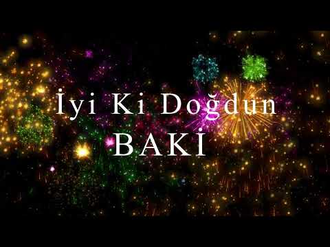 İyi Ki Doğdun BAKİ