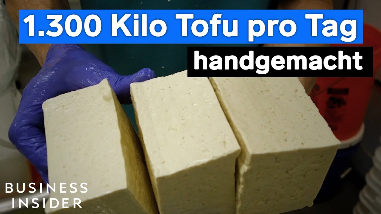 Wie 1.360 Kilo Tofu pro Tag von Hand hergestellt werden | Big Business ...