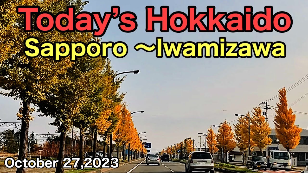 Today’s Hokkaido.Sapporo 〜Iwamizawa.October 27,2023.Hokkaido, Japan ...