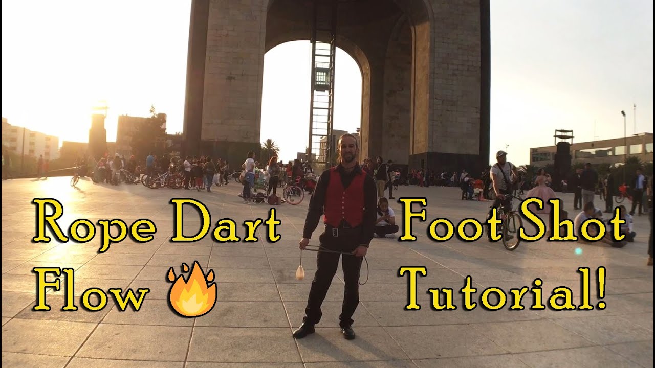 Rope Dart Foot Shot Tutorial - Learn Rope Dart! - YouTube