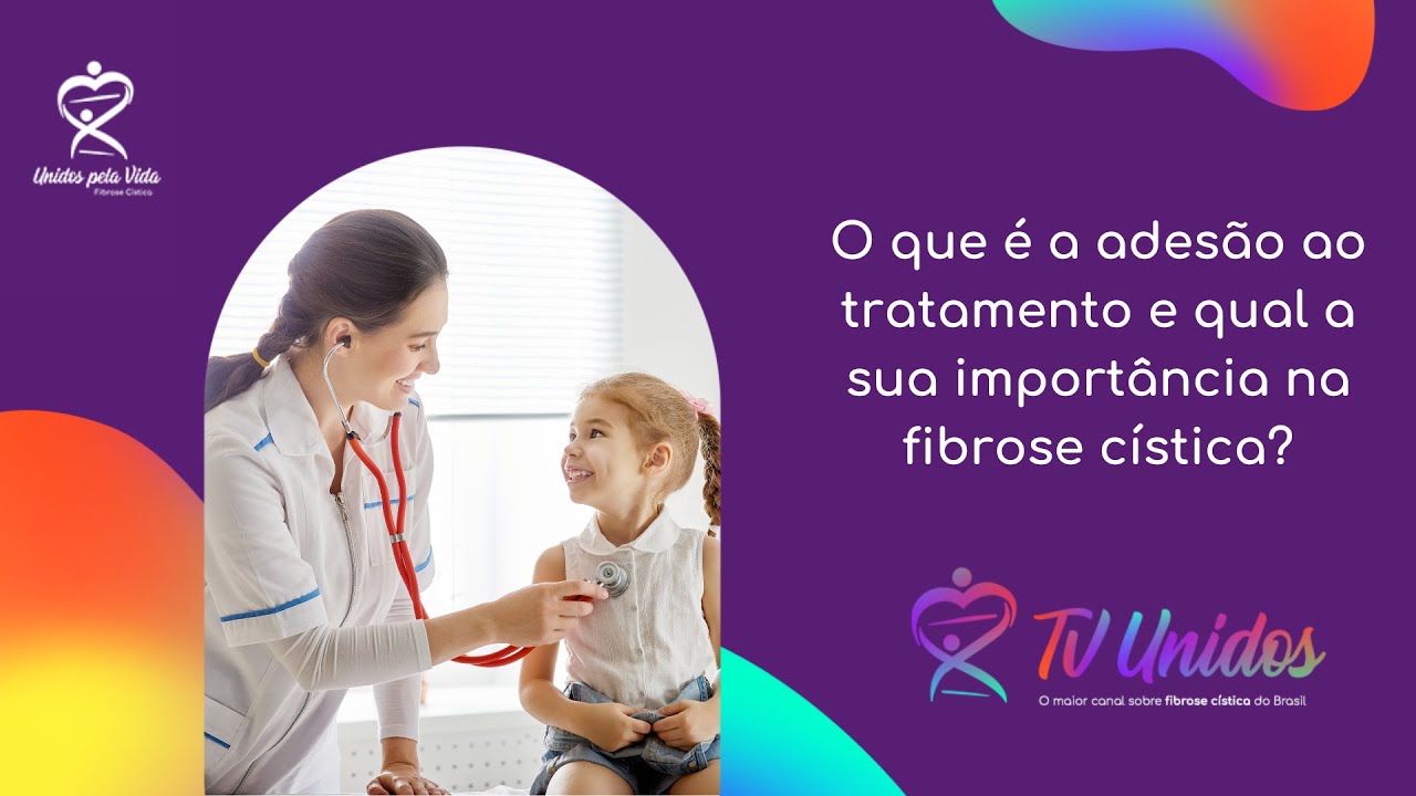 O que é a adesão ao tratamento e qual a sua importância na fibrose ...
