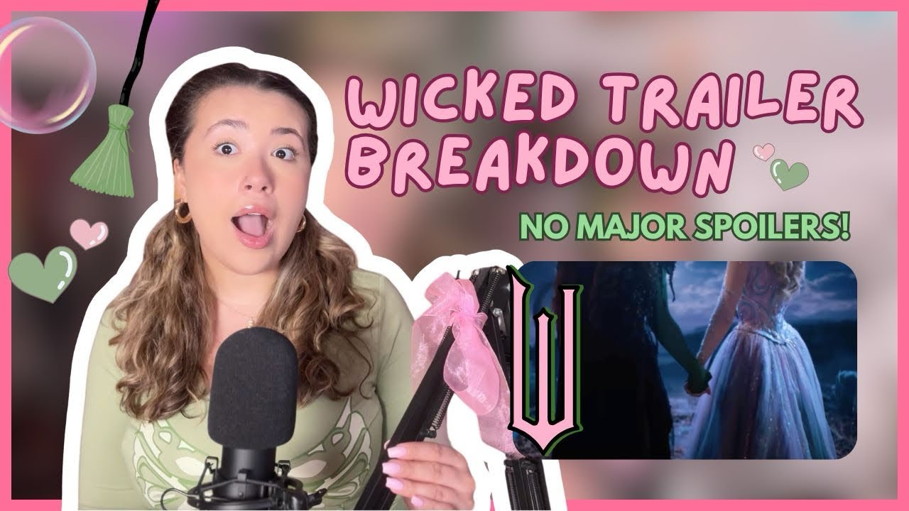 I’M ALREADY OBSESSED 😭 | WICKED TRAILER BREAKDOWN 🩷💚 | *No Major ...