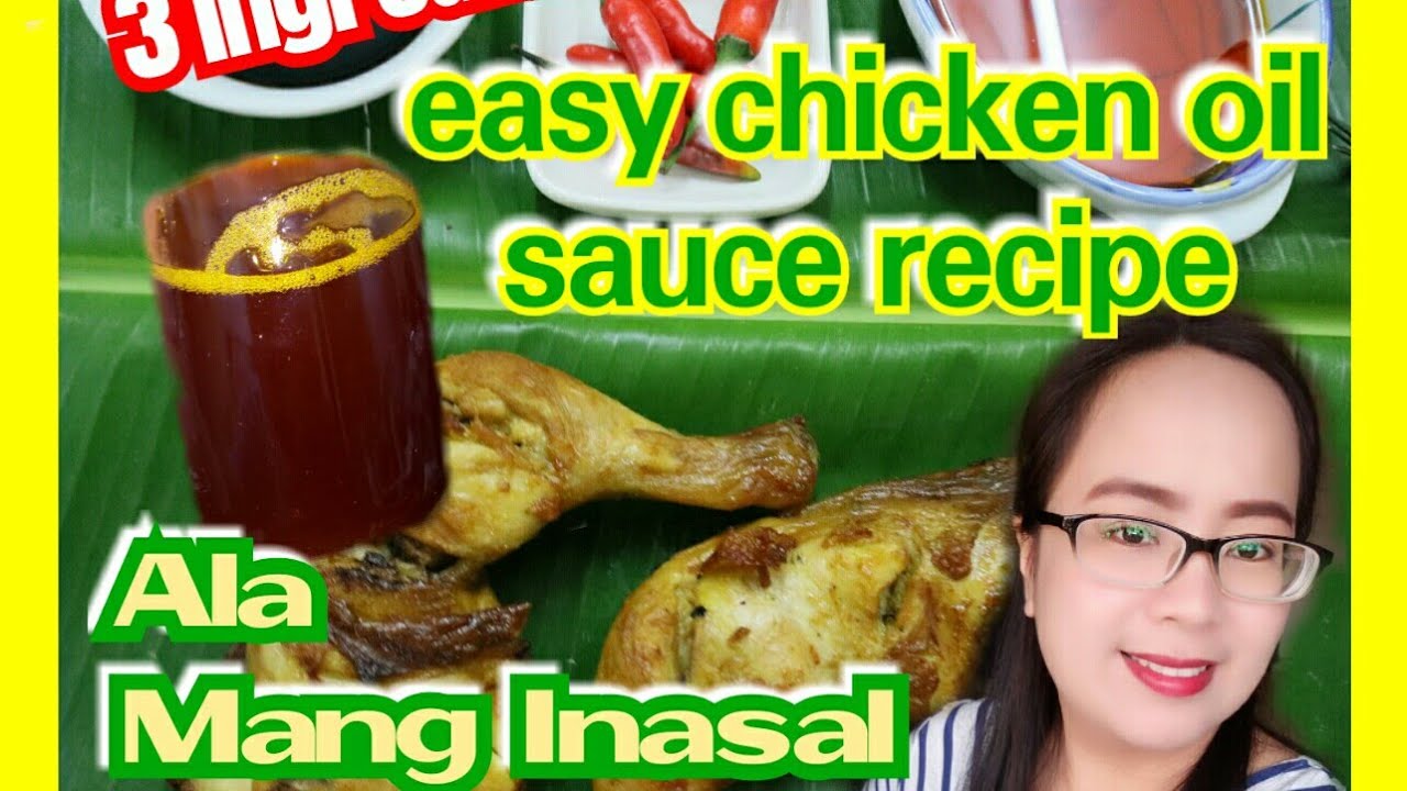 Mang Inasal Chicken Oil Sauce 3 ingredients only - YouTube
