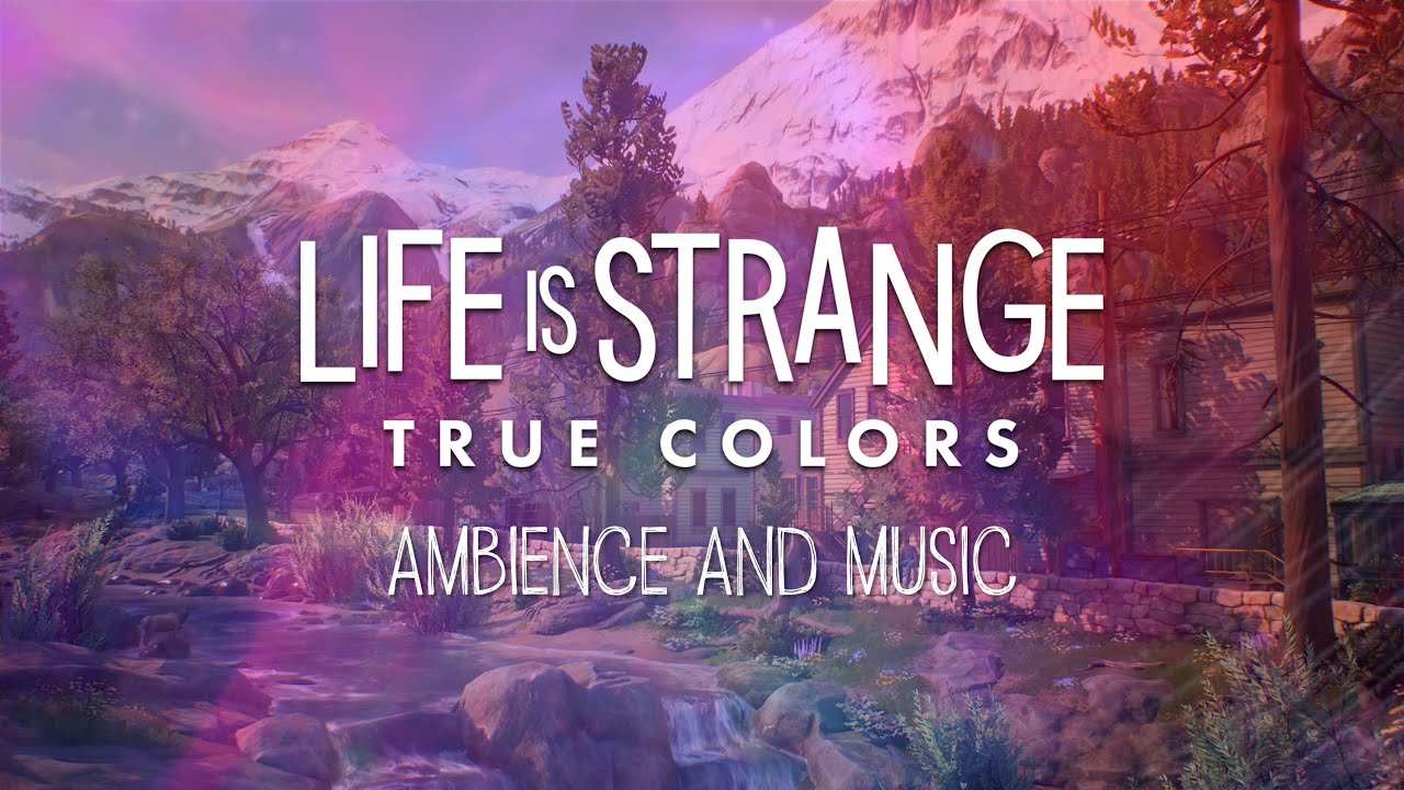 Life is Strange 3: True Colors | Cinematic Ambience and Music | 4K ...
