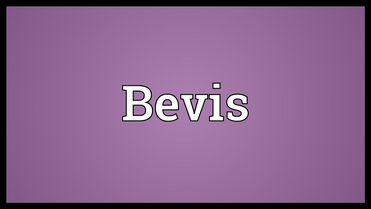 Bevis Meaning - YouTube