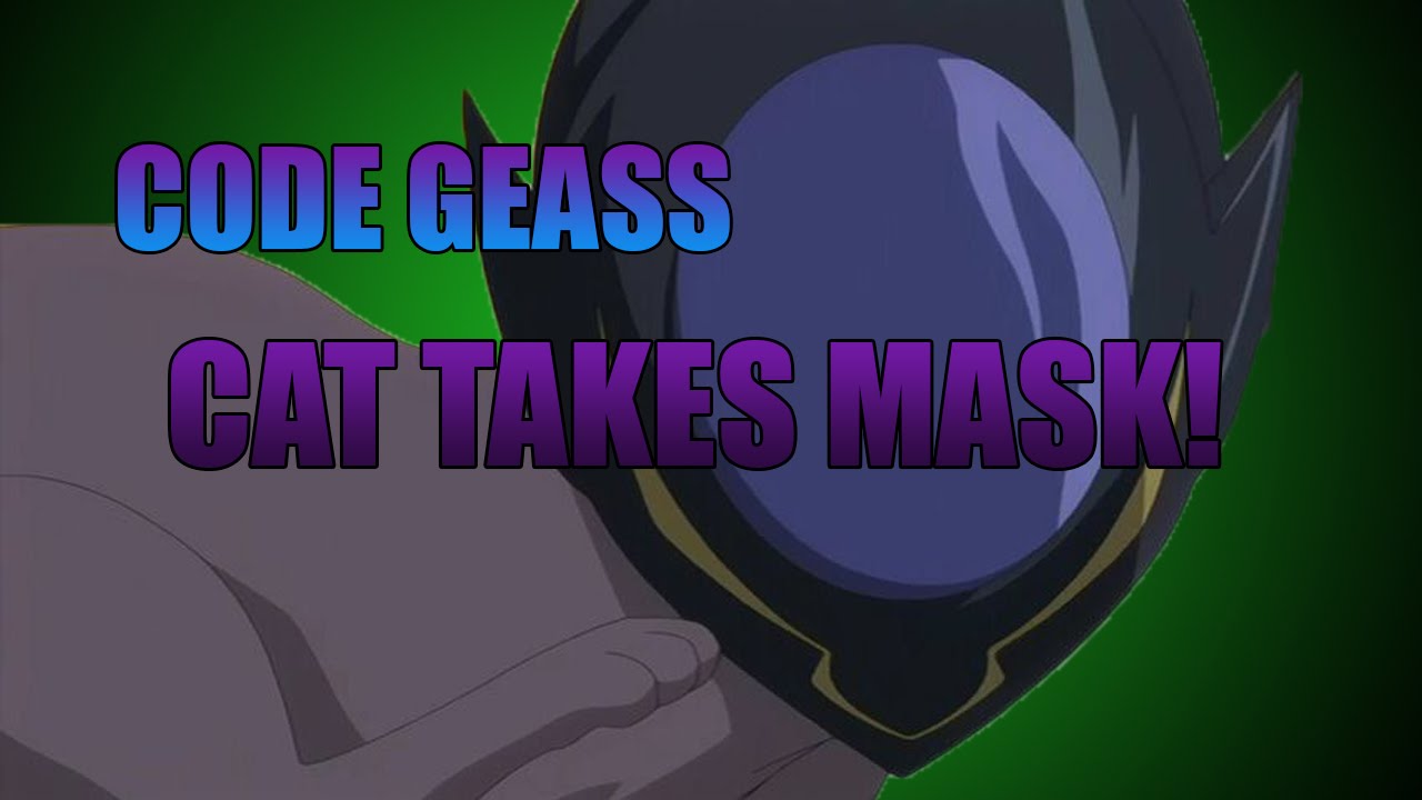 Code Geass Cat takes Lelouch's mask - YouTube
