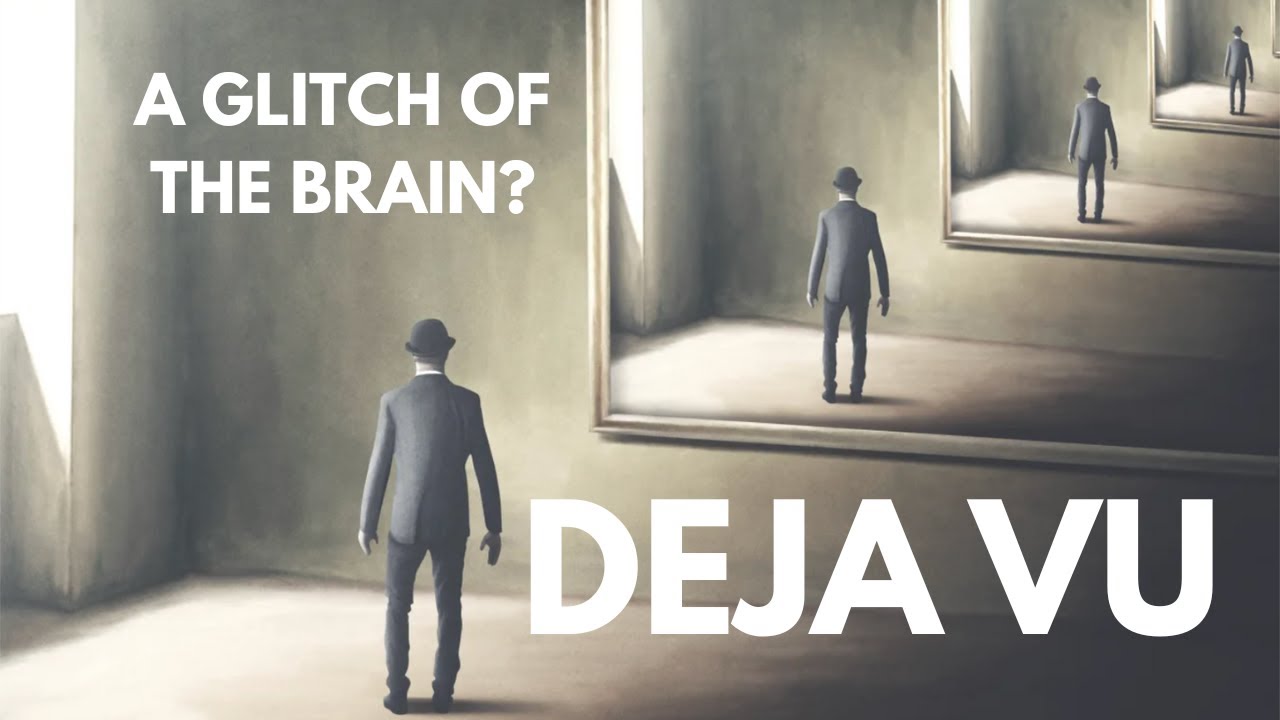 THE SCIENCE OF DÉJÀ VU: Memory, Glitches, and Perception - YouTube