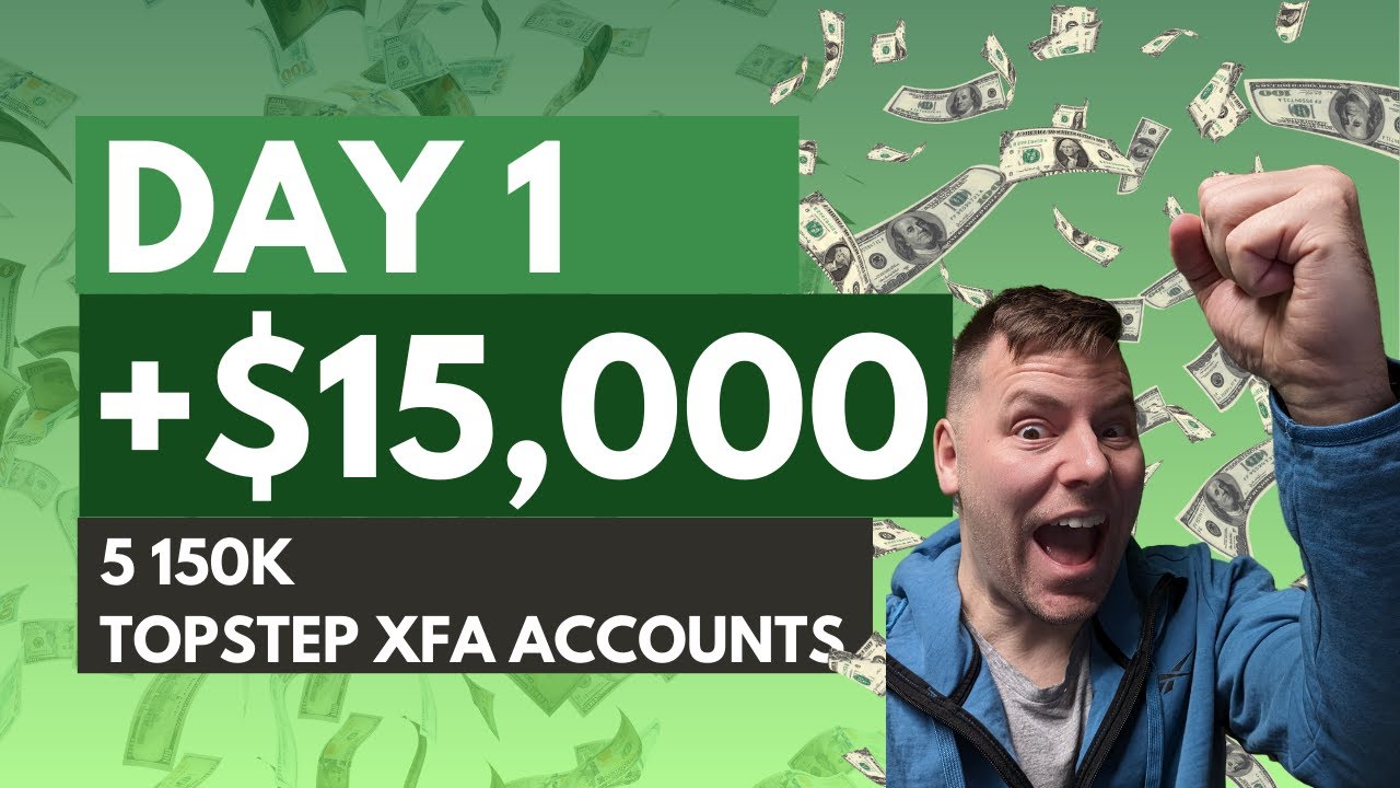 +$15,000 on Day 1 in 5 150k XFA Topstep Nasdaq day trading - YouTube