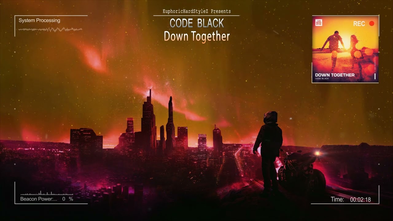 Code Black - Down Together [HQ Edit] - YouTube