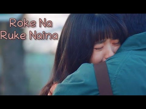 Roke ma ruke naina | Korean mix | Multicouple