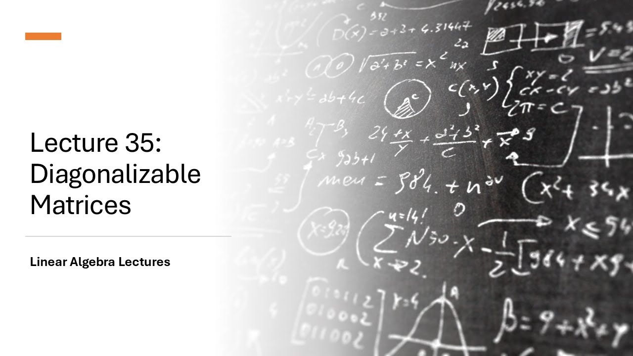 Linear Algebra Lectures - Lecture 35 Diagonalizable Matrices - YouTube