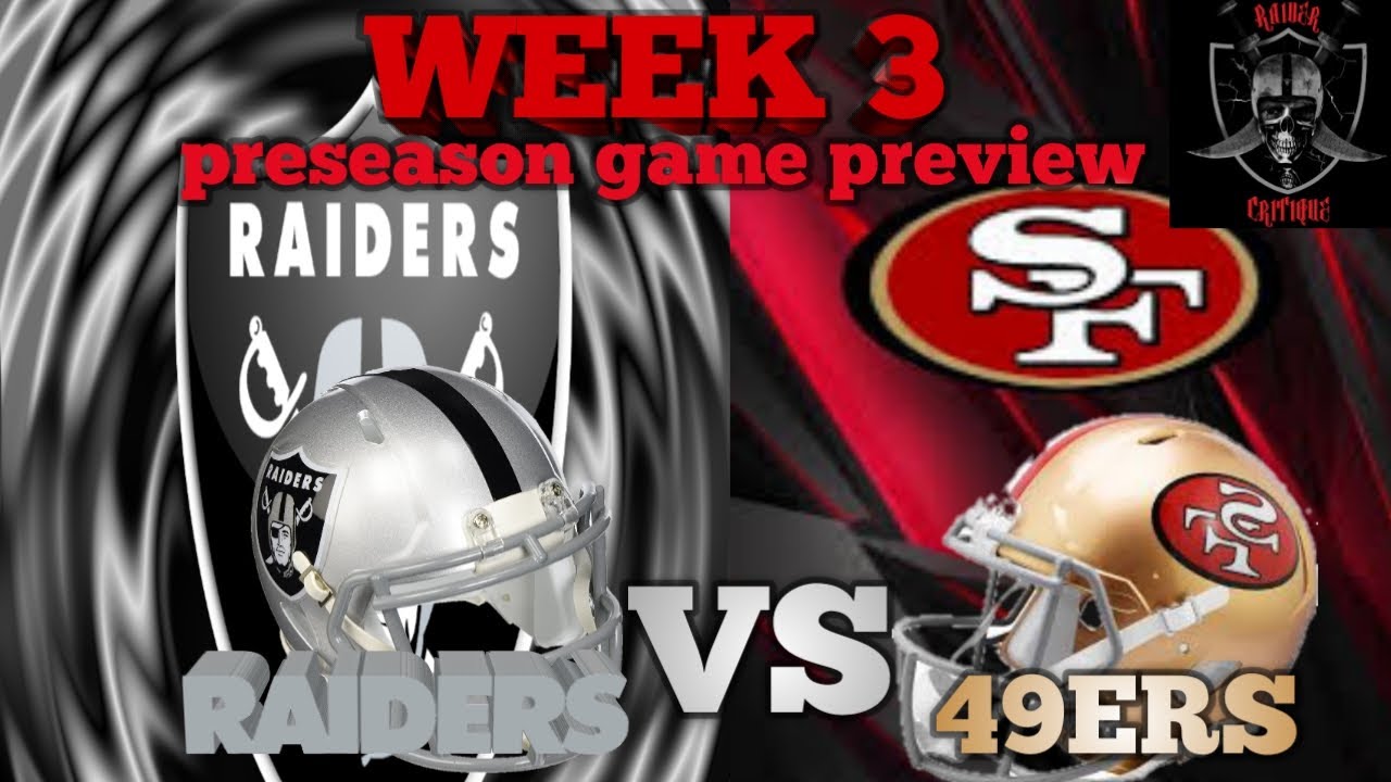 THE RAIDER CRITIQUE , RAIDERS 2024 PRESEASON WEEK 3 POST GAME REVIEW ...
