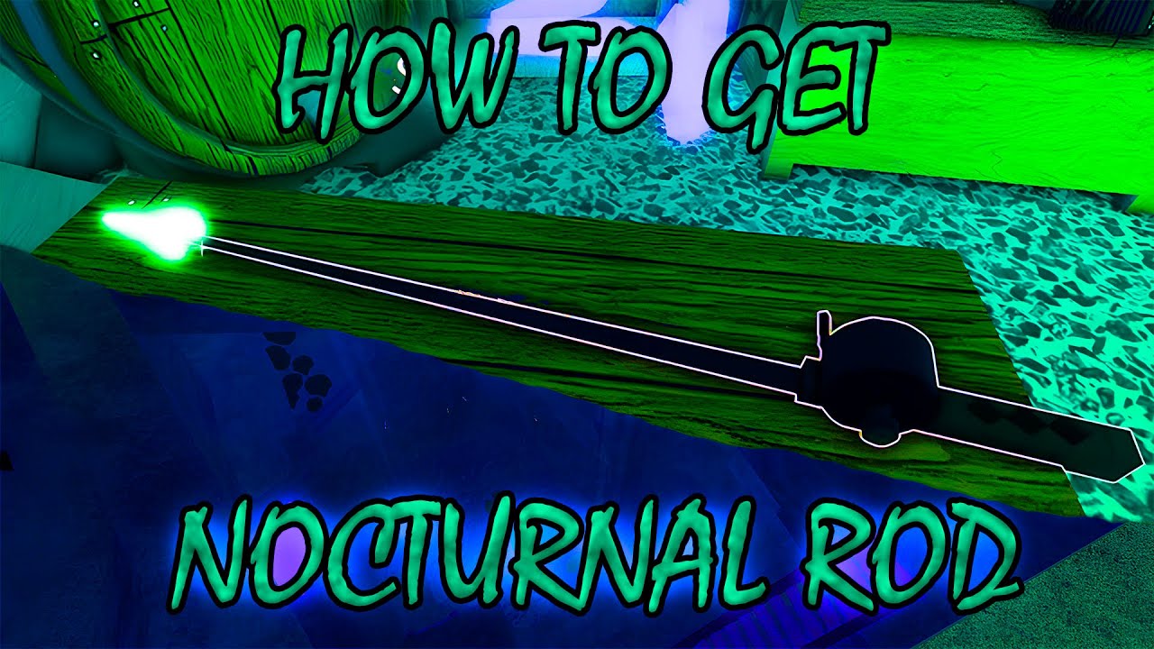 How To Get Nocturnal Rod In Fisch | ( Super Fast Guide ) - YouTube