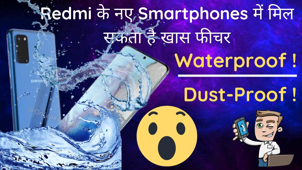 Xiaomi's New Feature in Redmi Smartphone | IP-68 Rating | Waterproof ...
