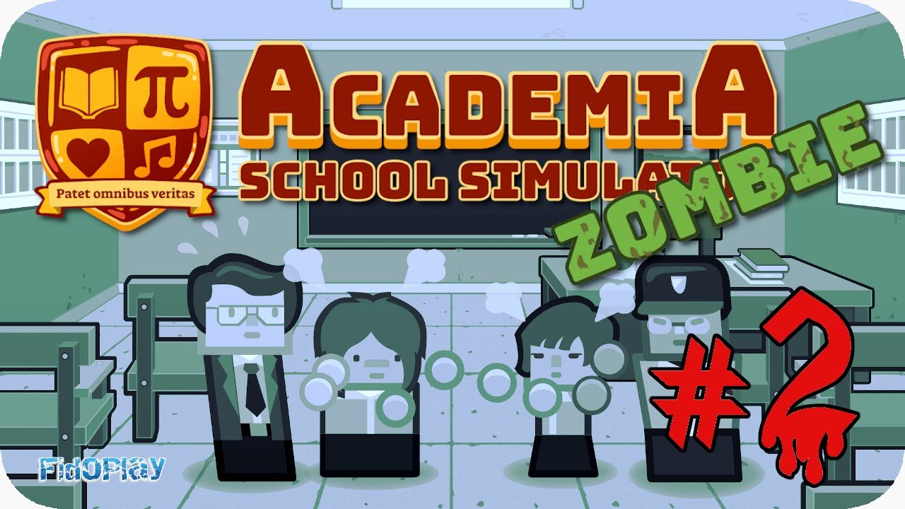 ACADEMIA SCHOOL SIMULATOR Zombie #2 - Gameplay Español - Llegan los ...