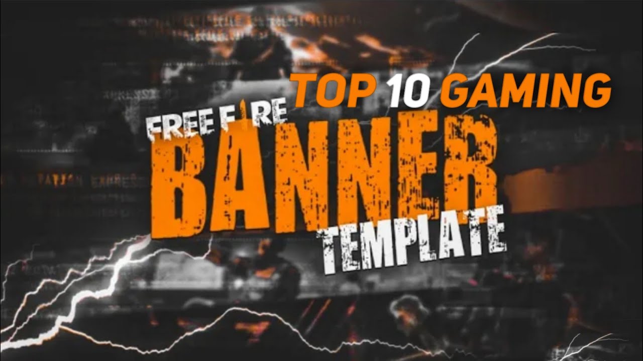 Top 10 Gaming Banner Template No Text | free fire Bennr Template | Free ...