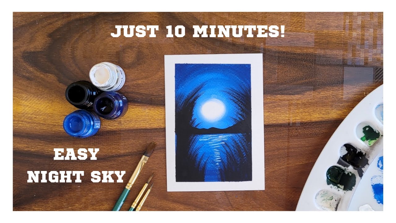 Moonlit Sky: A Beautiful Night Painting Tutorial | Easy painting for ...