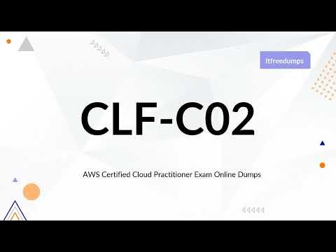 Updated Dumps for AWS Certified Cloud Practitioner CLF-C02 Exam - YouTube