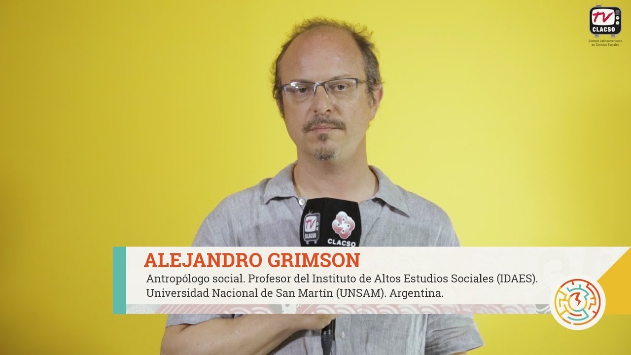 Alejandro Grimson invita a #CLACSO2018 - YouTube