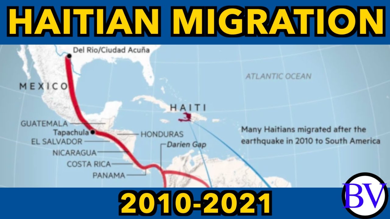 Haitian Migration: 2010-2021 - YouTube