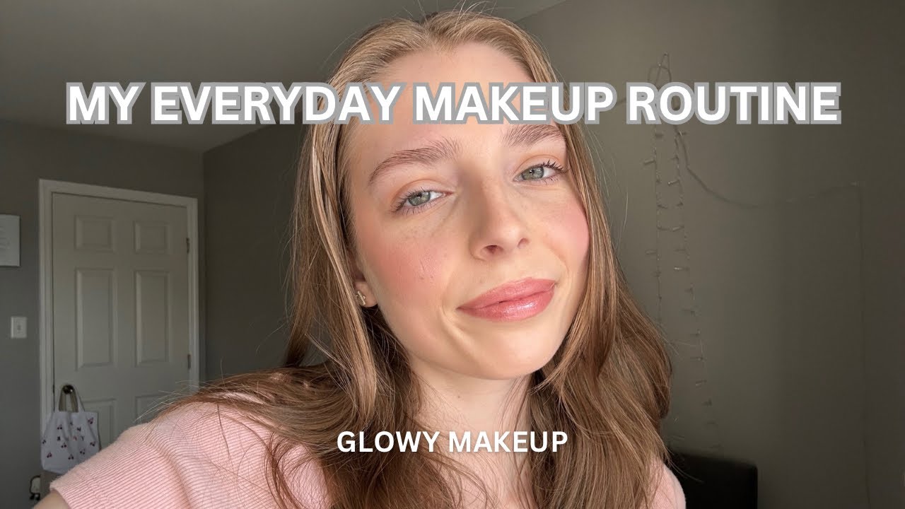 MY EVERYDAY MAKEUP ROUTINE - YouTube
