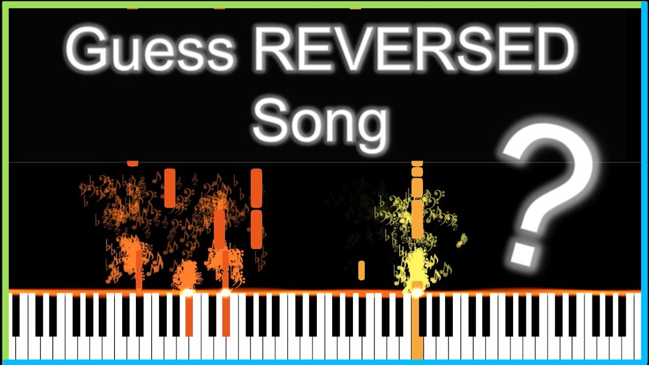 Can You Guess the REVERSED Song? | Song quiz - YouTube
