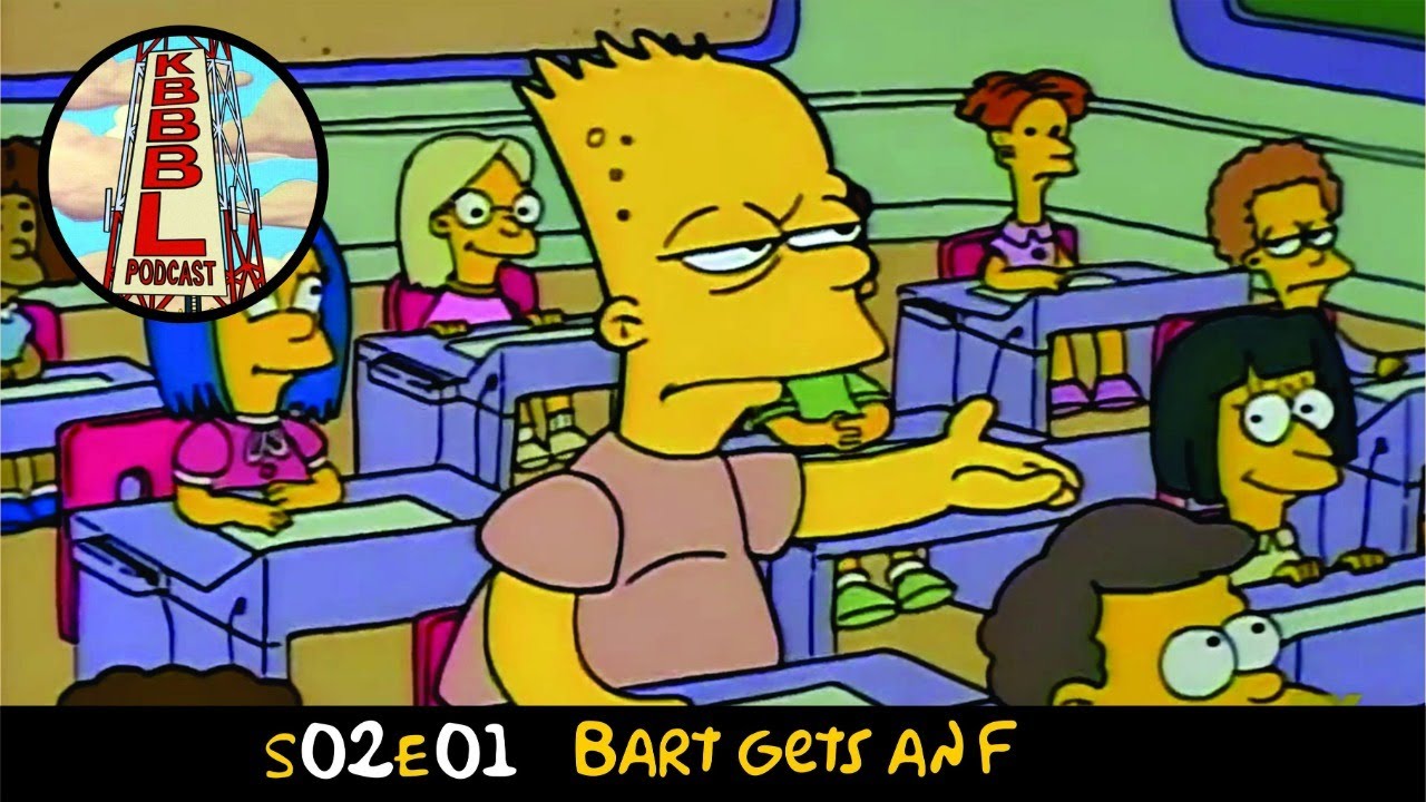 KBBBL Podcast s02e01 "Bart Gets An F" - YouTube