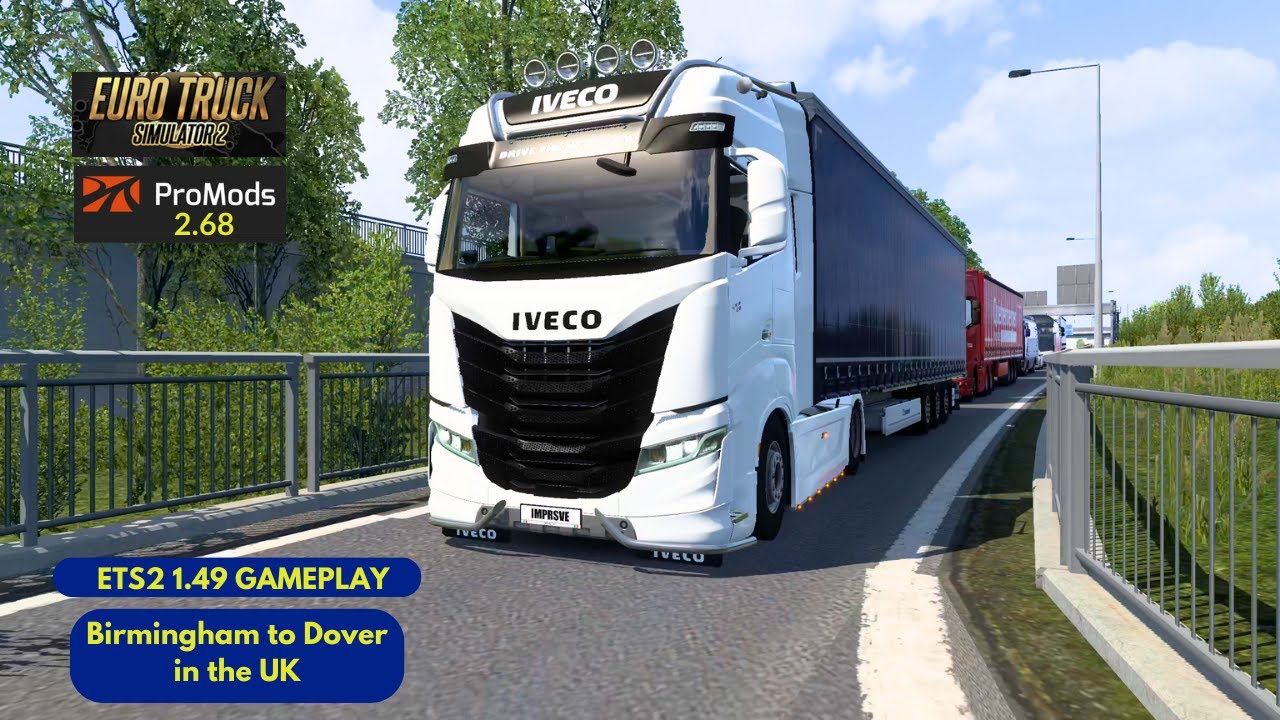 Birmingham to Dover Driving a Iveco S Way 420 in Euro Truck Simulator 2 ...