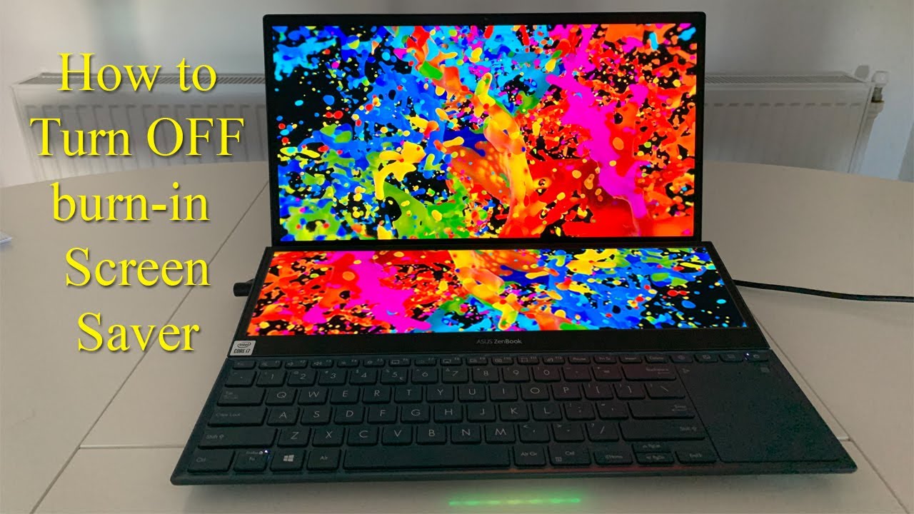Asus Zenbook Pro Duo Screen Saver How To Disable Turn Off Burn In Youtube