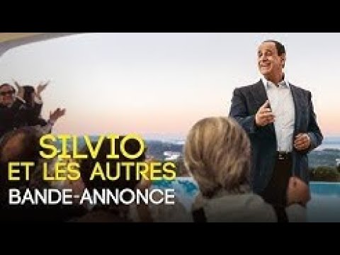 Silvio Et Les Autres Bande annonce officielle HD 2018 VOSTFR