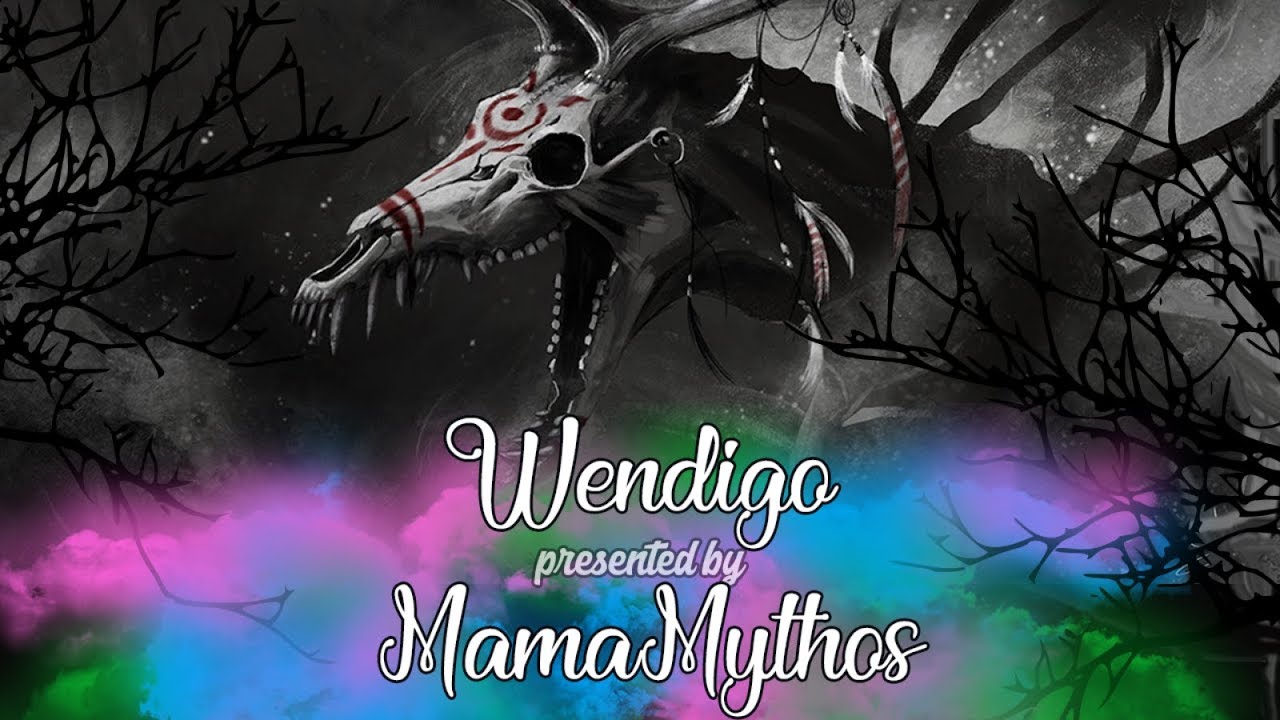 S01 : E12 - Wendigo | Cannibalistic Monster or Medical Psychosis? - YouTube