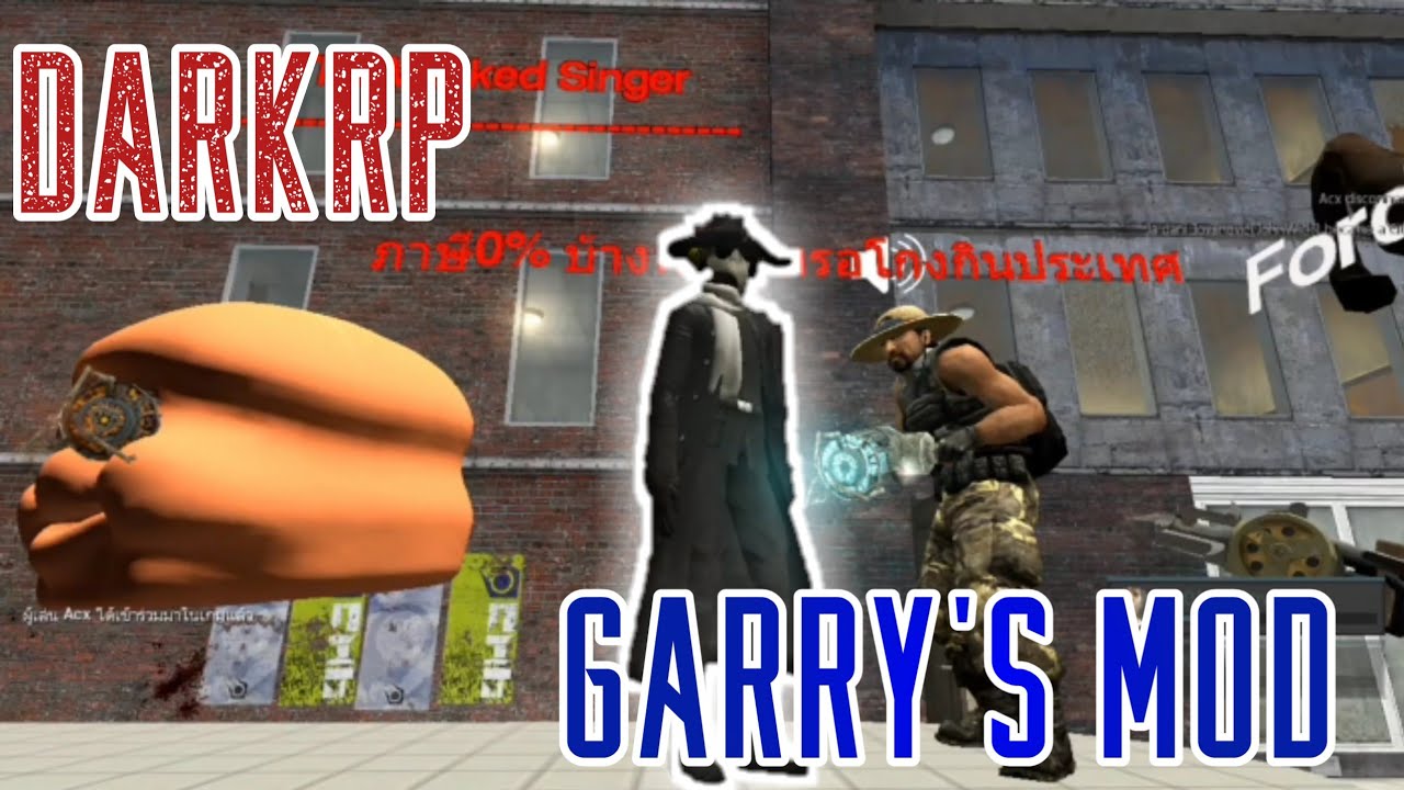 Garry's Mod Darkrp #1 นักร้องจากน้องกา [Reup] - YouTube
