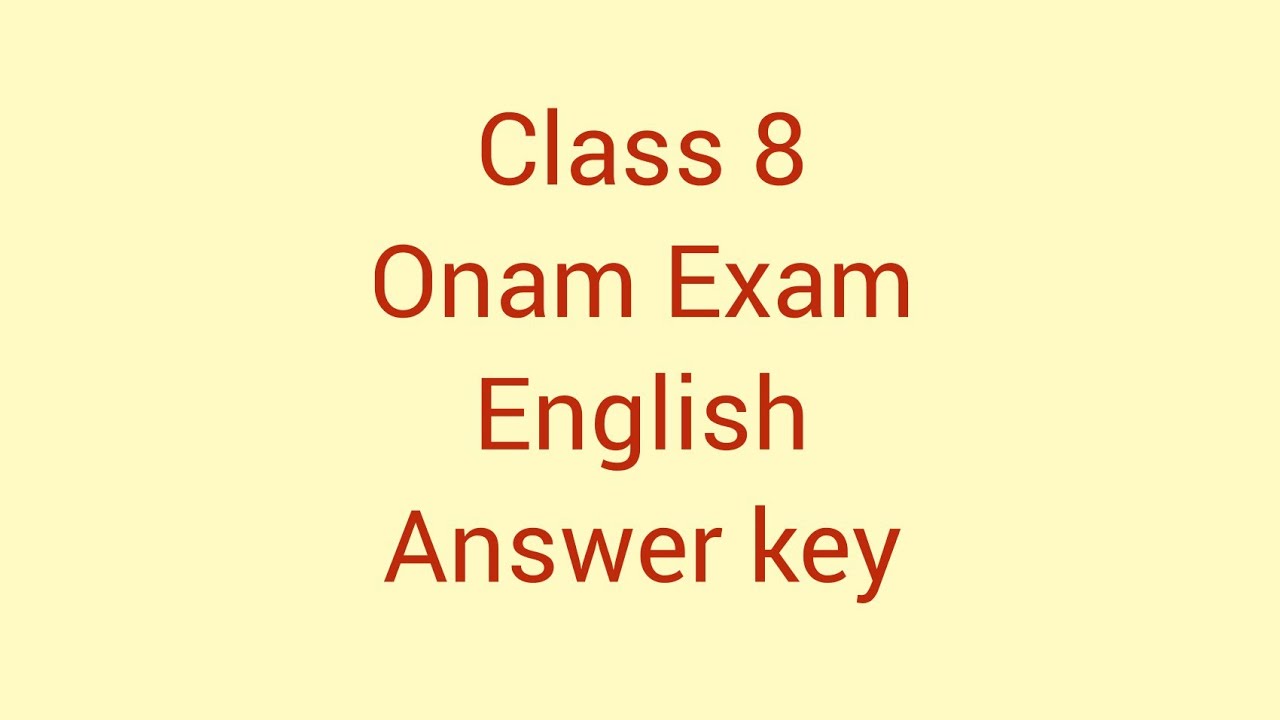 Class 8/Onam Exam/ENGLISH/Answer Key/First Term Examination/2023 - YouTube
