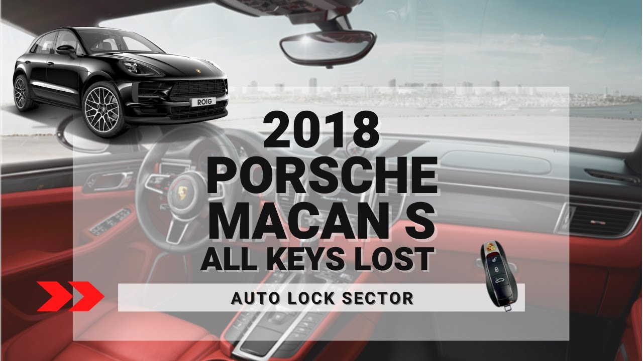 Porsche Macan S- All Keys Lost - YouTube