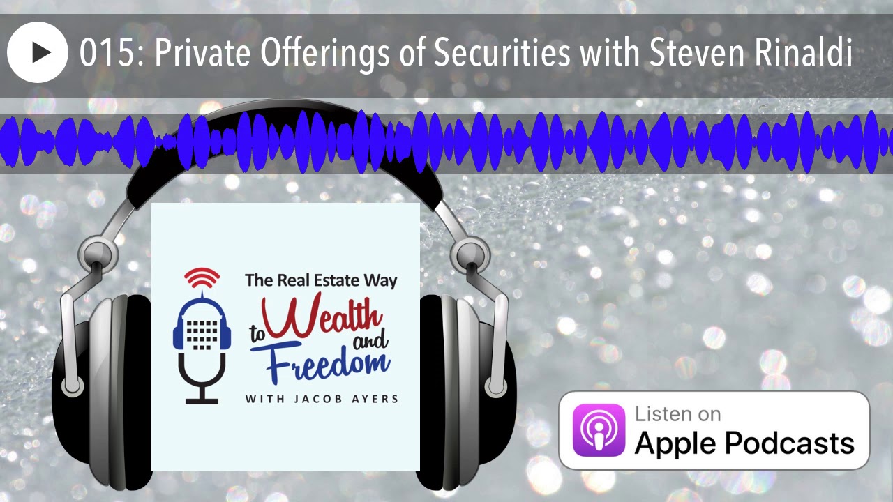 015: Private Offerings of Securities with Steven Rinaldi - YouTube