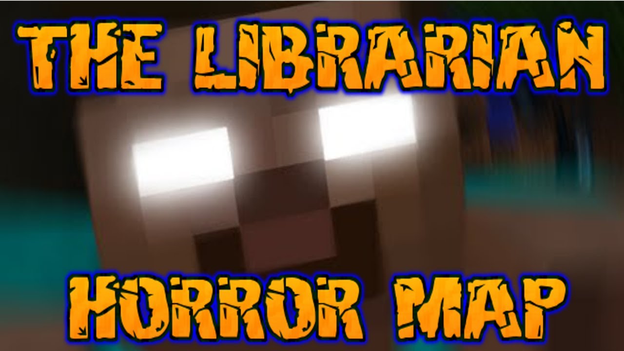 Minecraft - The Librarian | Следваме кръвта | Horror Map | - YouTube