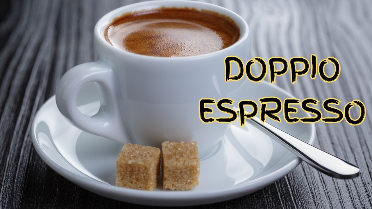 DOPPIO ESPRESSO: Exploring this Intense Coffee Experience - YouTube