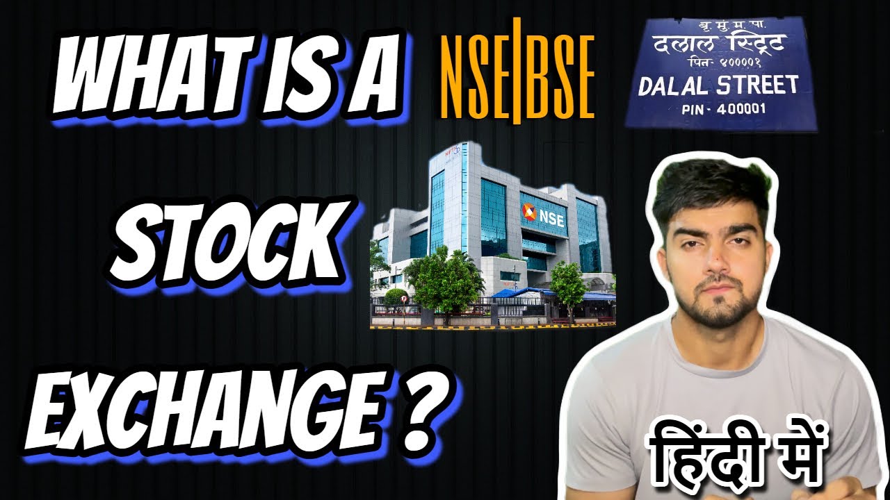 STOCK EXCHANGE EXPLAINED| NSE BSE SEBI |कैसे बना स्टॉक एक्सचेंज |Video-3 of Free Stock Market ...