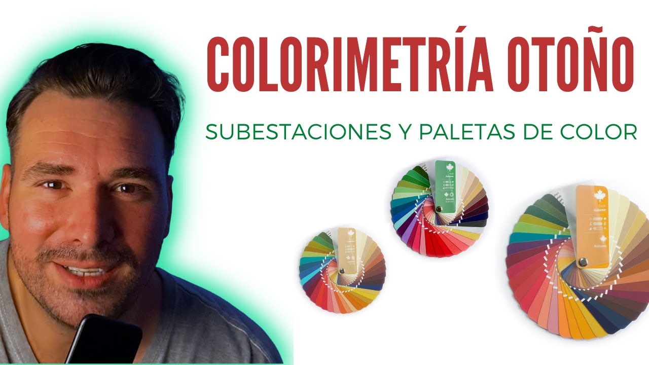 EstaciÓn OtoÑo ColorimetrÍa Paletas De Color Y Subestaciones Youtube