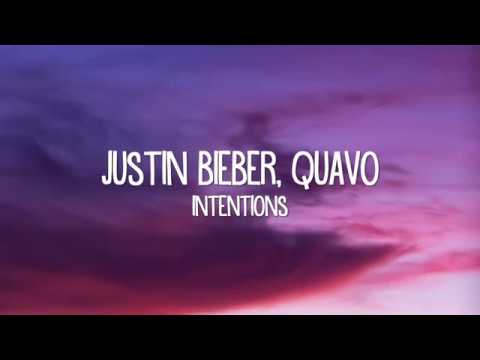Justin Bieber - Intentions (LYRICS) ft. Quavo